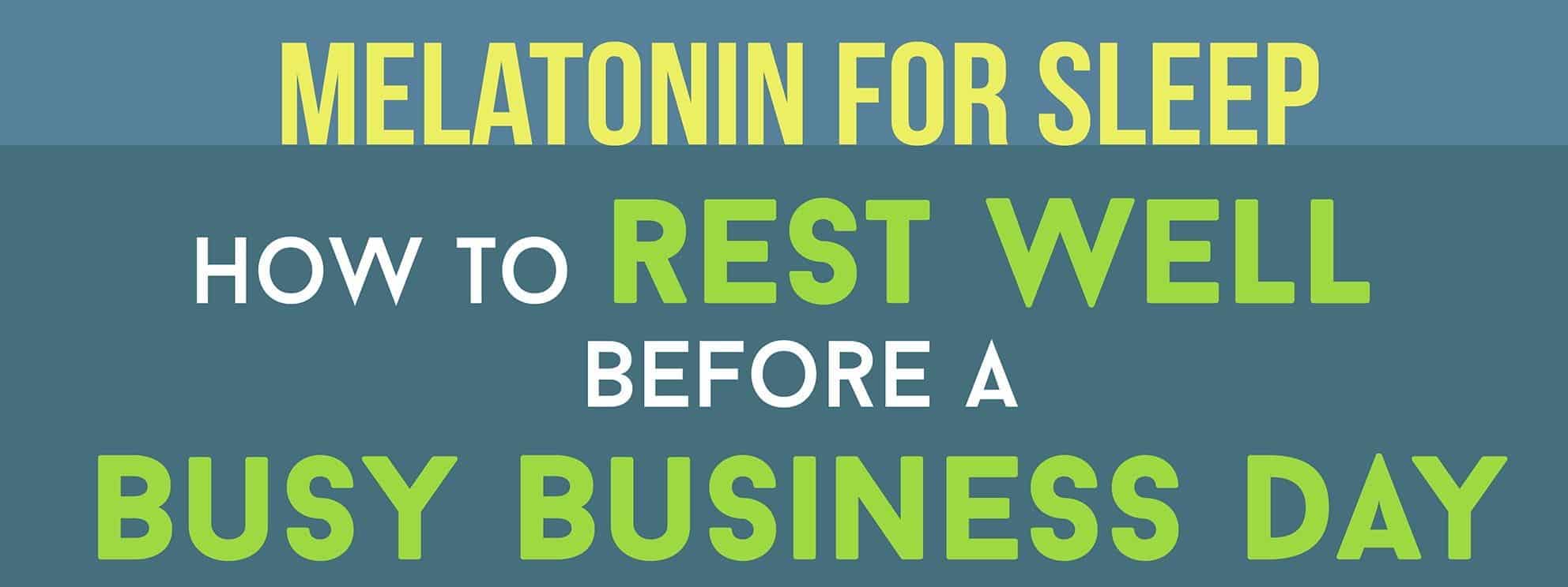 Melatonin for Sleep Infographic - ManagerUp